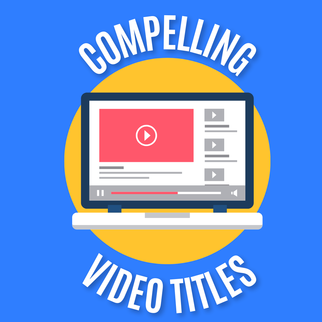 Video Titles That Convert Views to Subscribers – Viewtiful Day